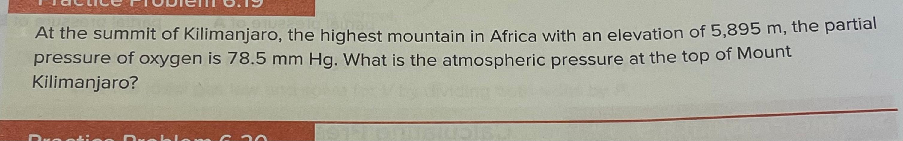 Solved At the summit of Kilimanjaro, the highest mountain in | Chegg.com