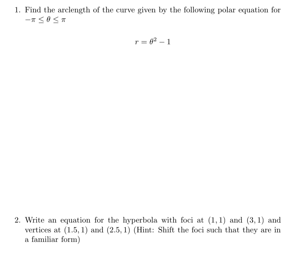 Solved 1. Find the arclength of the curve given by the | Chegg.com