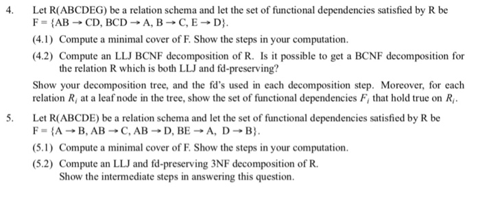 Solved 4. Let R(ABCDEG) be a relation schema and let the set | Chegg.com