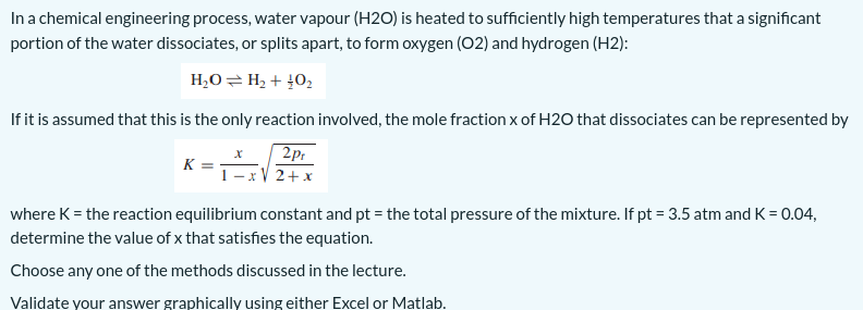 In a chemical engineering process, water vapour (H2O) | Chegg.com
