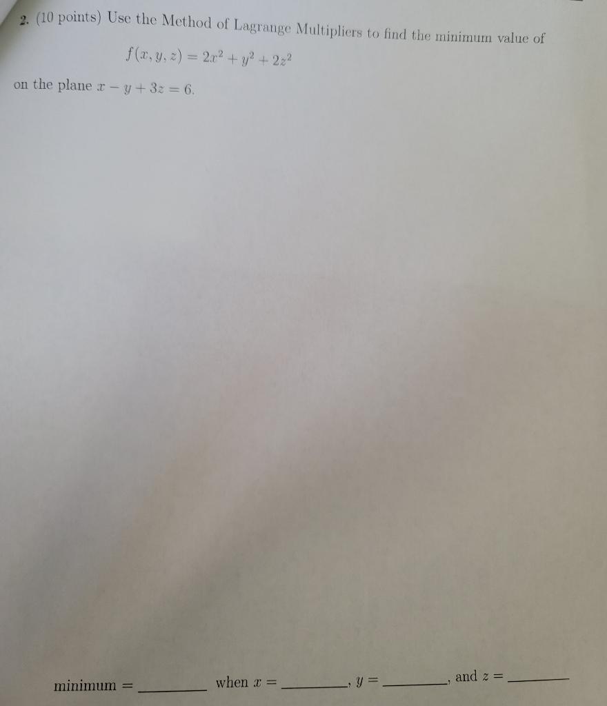 Solved 2. (10 points) Use the Method of Lagrange Multipliers | Chegg.com