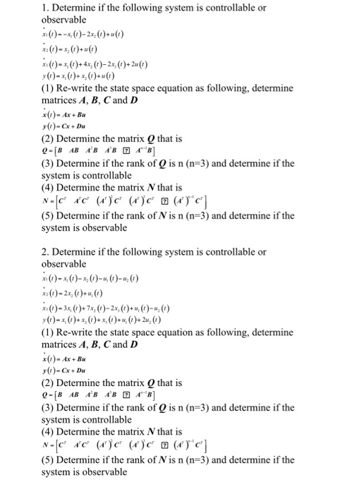 Solved 1. Determine if the following system is controllable | Chegg.com