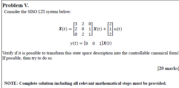 Solved Problem v. Consider the SISO LTI system below: 13 201 | Chegg.com