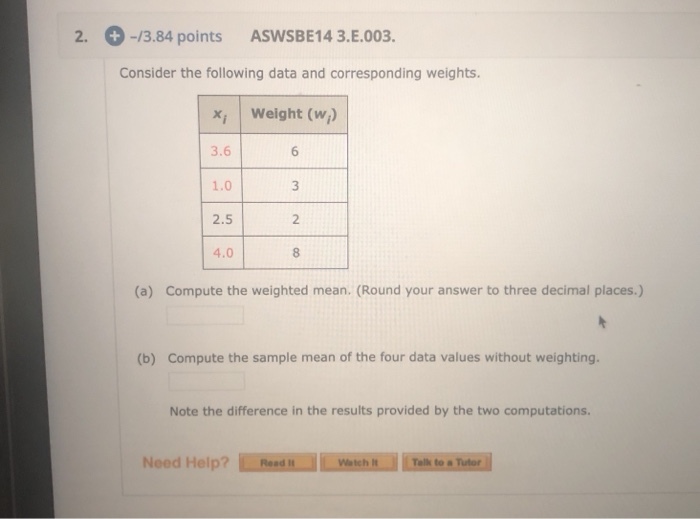 Solved + -/3.84 points ASWSBE14 3.E.003. Consider the | Chegg.com