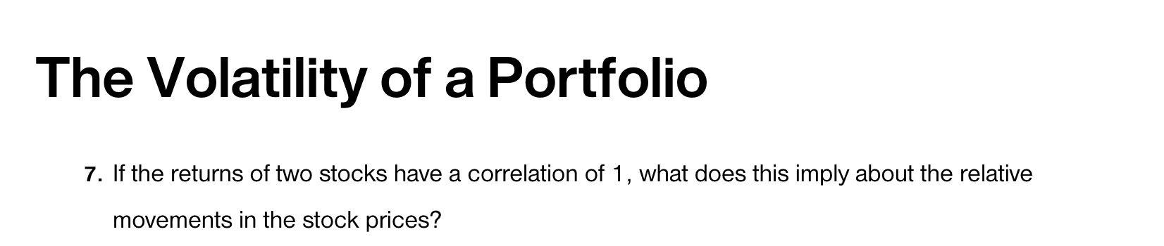 Solved The Volatility of a Portfolio7. ﻿If the returns of | Chegg.com