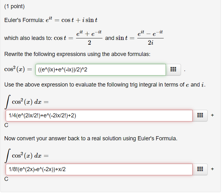 Solved Euler's Formula: eit=cost+isint which also leads to: | Chegg.com