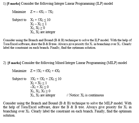 Solved 1) [5 marks] Consider the following Integer Linear | Chegg.com