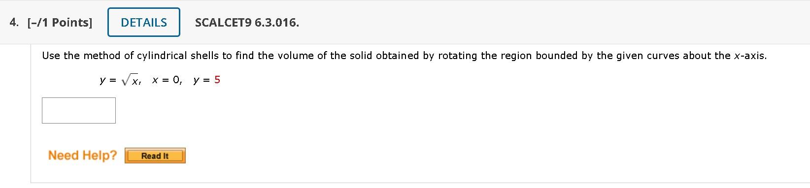 Solved 4. [-/1 Points) DETAILS SCALCET9 6.3.016. Use the | Chegg.com