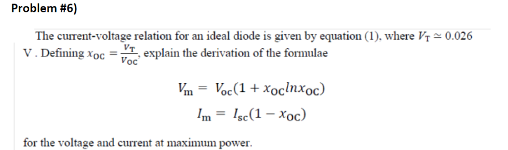Solved Problem #6) The current-voltage relation for an ideal | Chegg.com