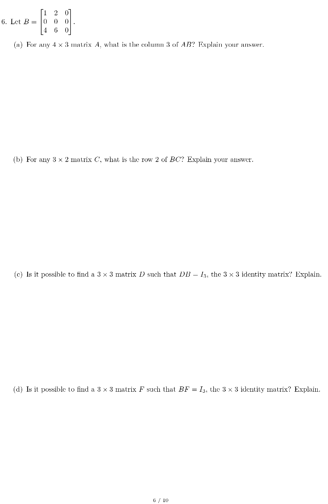 Solved (a) For any 4 x 3 matrix A, what is the column 3 of | Chegg.com