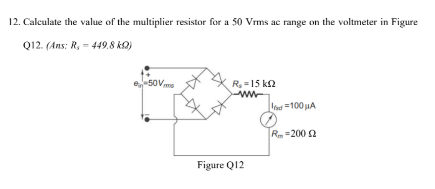 Solved 12. Calculate the value of the multiplier resistor | Chegg.com