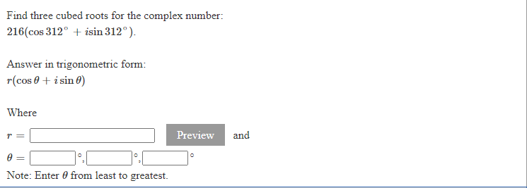 Solved Find three cubed roots for the complex number: | Chegg.com