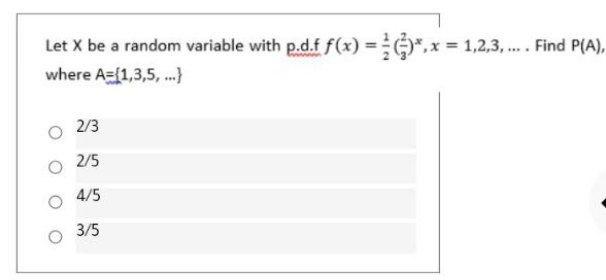 Solved Let X be a random variable with p.d.f f(x) = 0)*, x = | Chegg.com