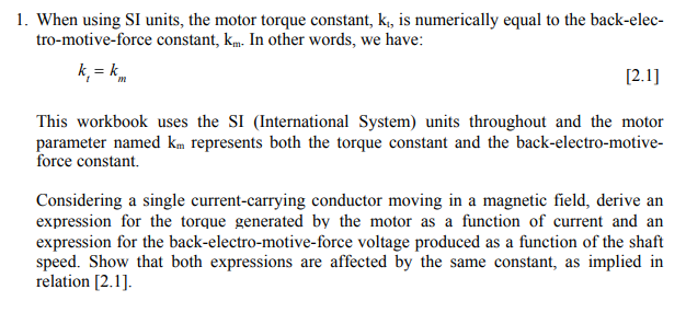 Solved 1. When using SI units, the motor torque constant, k, | Chegg.com