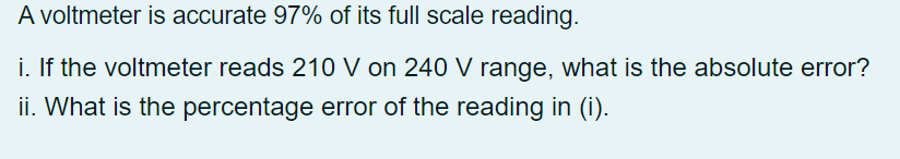 Solved A voltmeter is accurate 97% of its full scale | Chegg.com