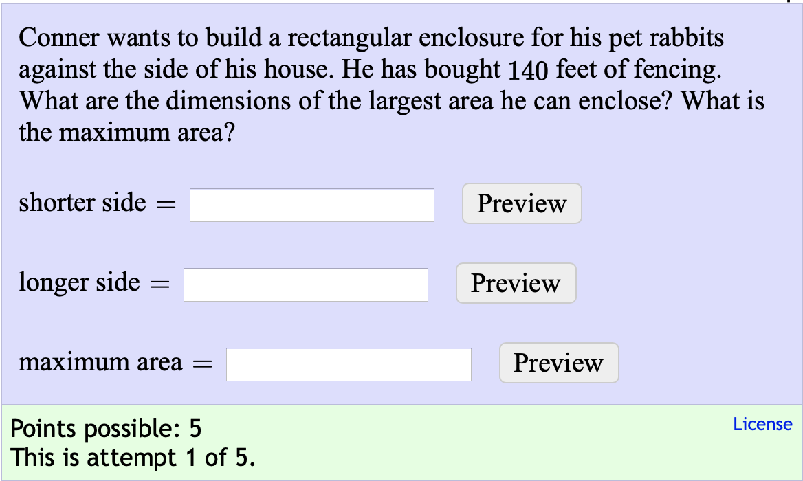 Solved Conner wants to build a rectangular enclosure for his | Chegg.com