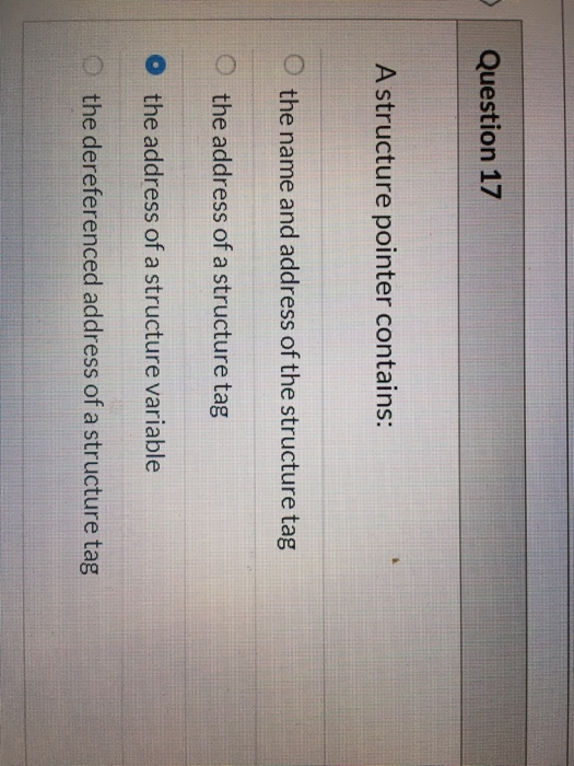 Solved Question 17 A Structure Pointer Contains O The Name 