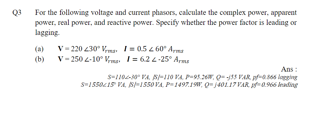 Solved Q3 For the following voltage and current phasors, | Chegg.com