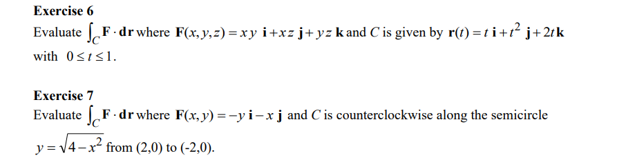 Solved Evaluate ∫CF⋅dr where F(x,y,z)=xyi+xzj+yzk and C is | Chegg.com