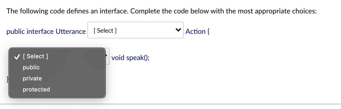 Solved The following code defines an interface. Complete the | Chegg.com