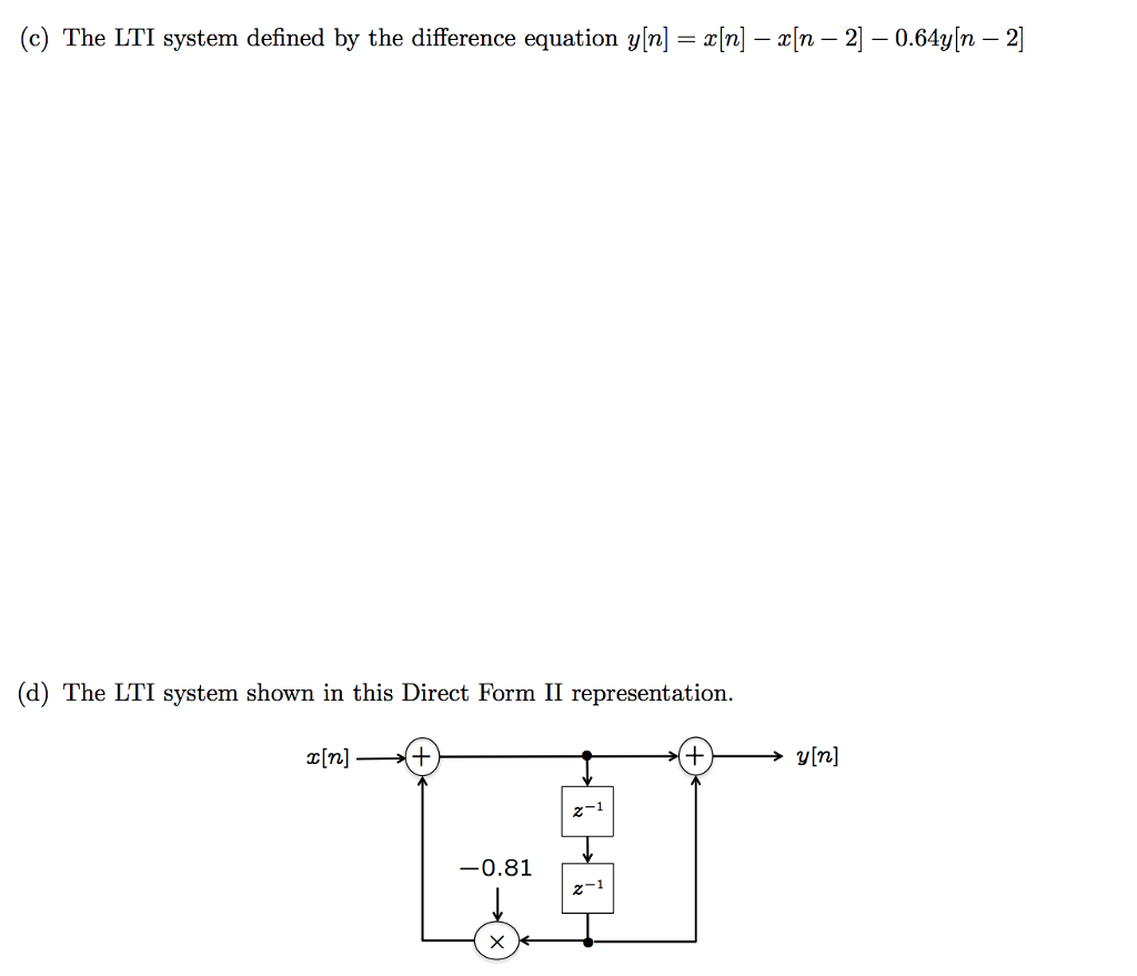 Solved 4. For each of the following stable LTI systems, | Chegg.com