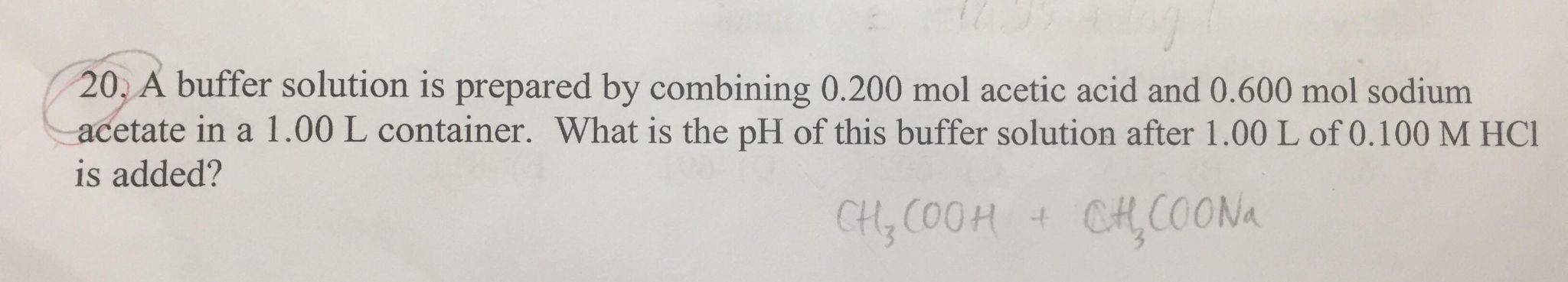 Solved 20. A buffer solution is prepared by combining 0.200 | Chegg.com