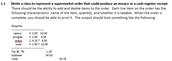 Solved Hint: Create a class for an Item and a class for a | Chegg.com