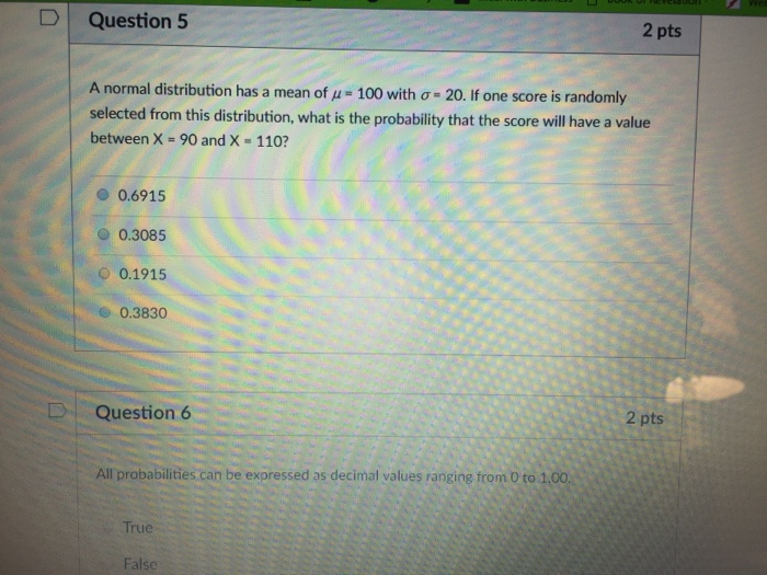 Solved A Normal Distribution Has A Mean Of Mu 100 With