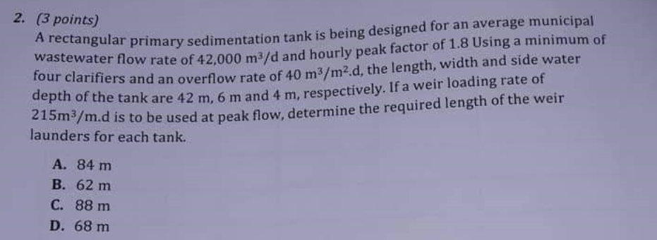 Solved 2. (3 points) A rectangular primary sedimentation | Chegg.com