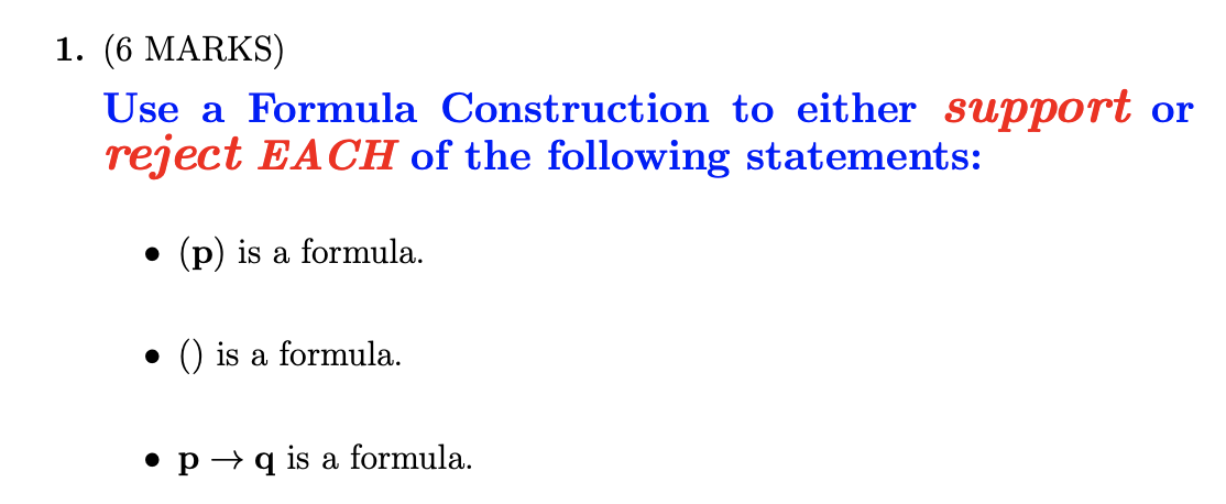 Solved Use a Formula Construction to either support or | Chegg.com