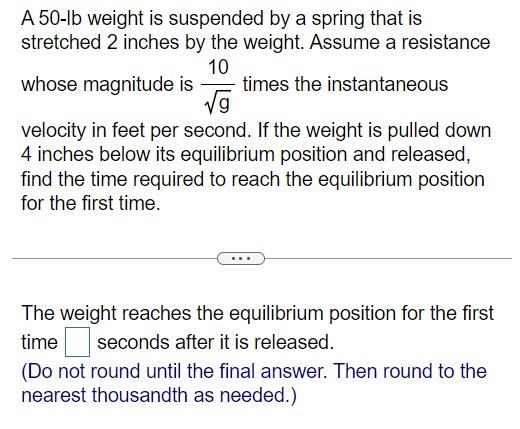 Solved A 50−lb weight is suspended by a spring that is | Chegg.com