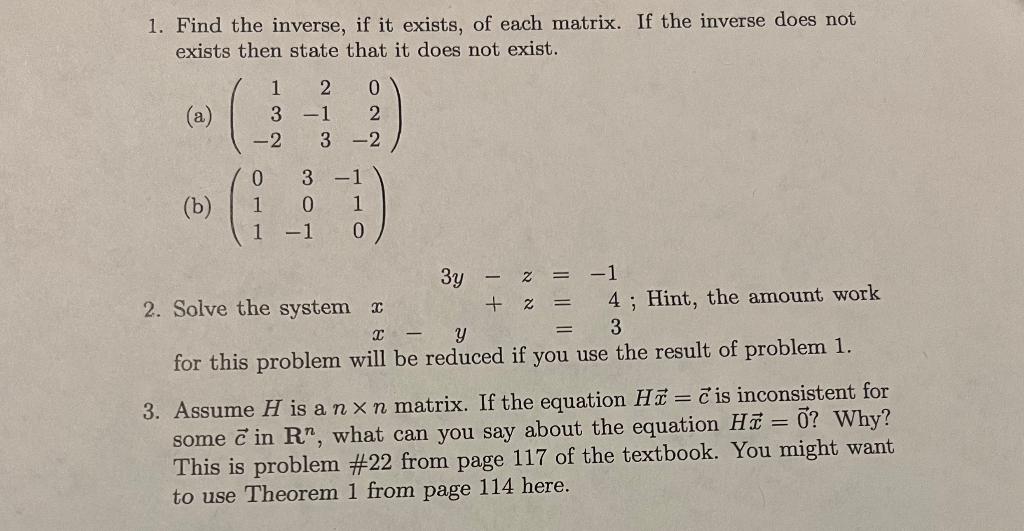 Solved 1. Find the inverse, if it exists, of each matrix. If | Chegg.com