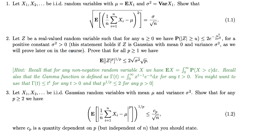 Solved 1. Let X1, X2,... be i.i.d. random variables with u = | Chegg.com