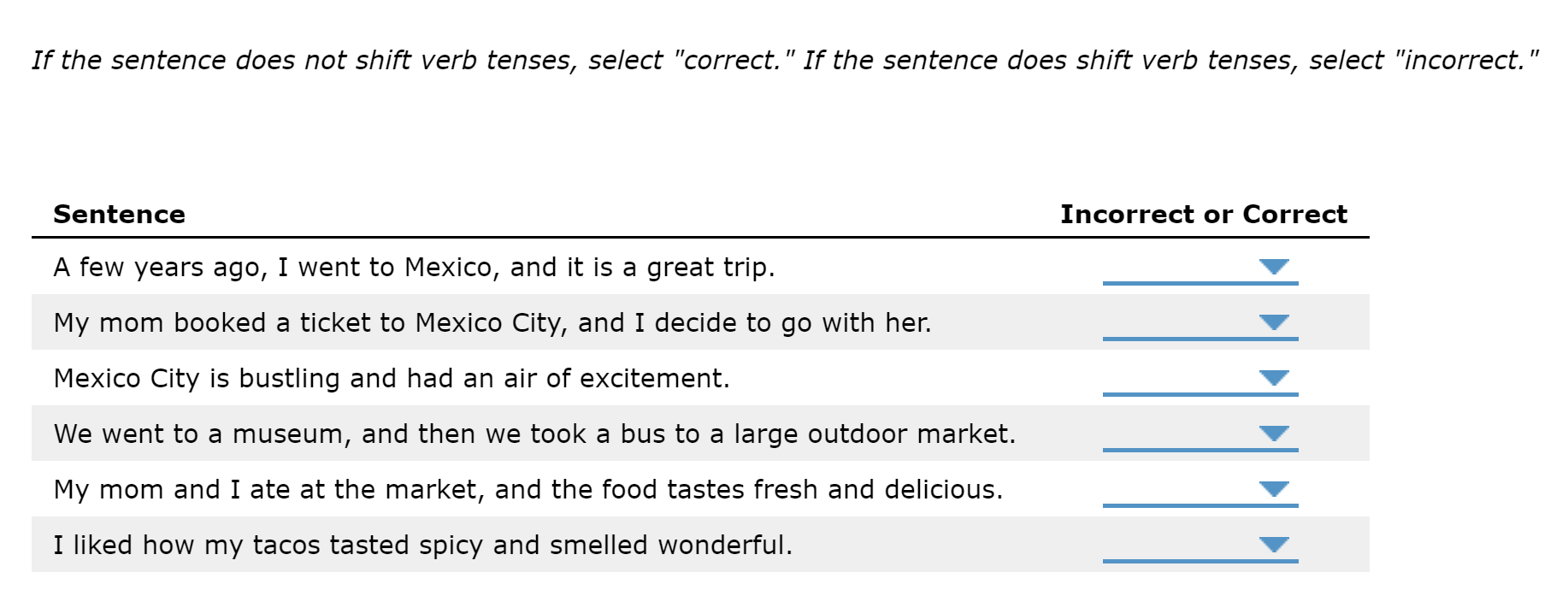 Solved If the sentence does not shift verb tenses, select | Chegg.com