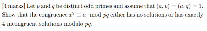 Solved [4 marks] Let p and q be distinct odd primes and | Chegg.com
