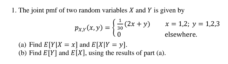 Solved 1. The joint pmf of two random variables X and Y is | Chegg.com