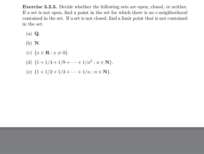 Solved Decide whether the following sets are open, closed, | Chegg.com