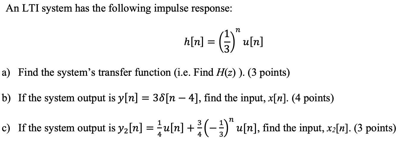 Solved An LTI system has the following impulse response: | Chegg.com