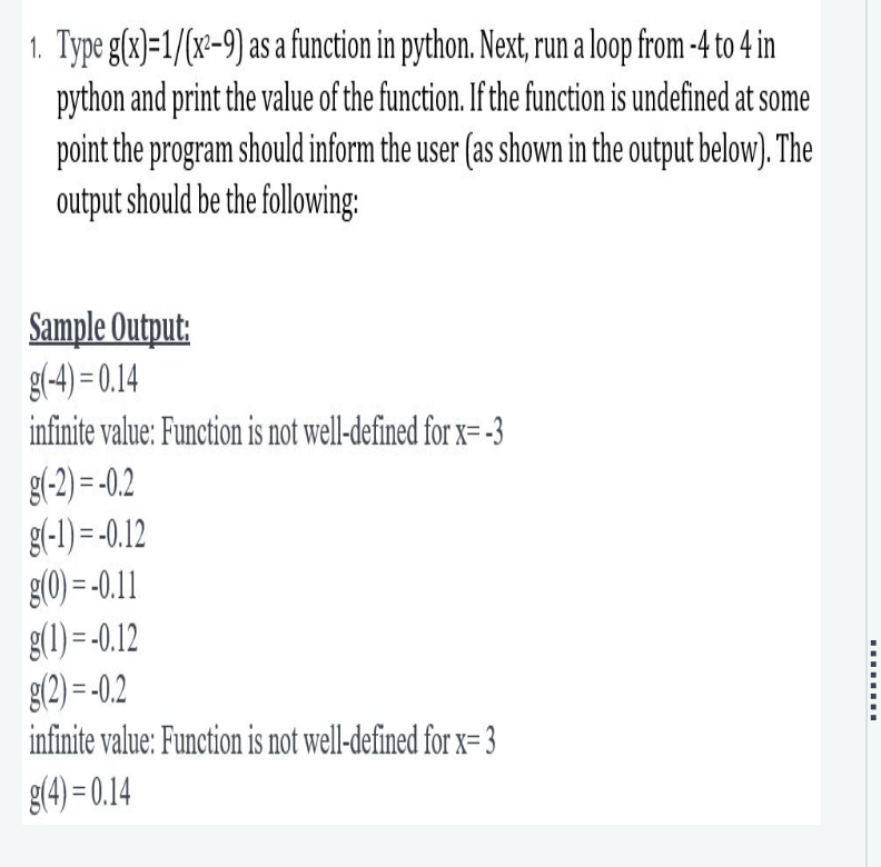 Solved 1. Type g(x)=1/(x2–9) as a function in python. Next , | Chegg.com