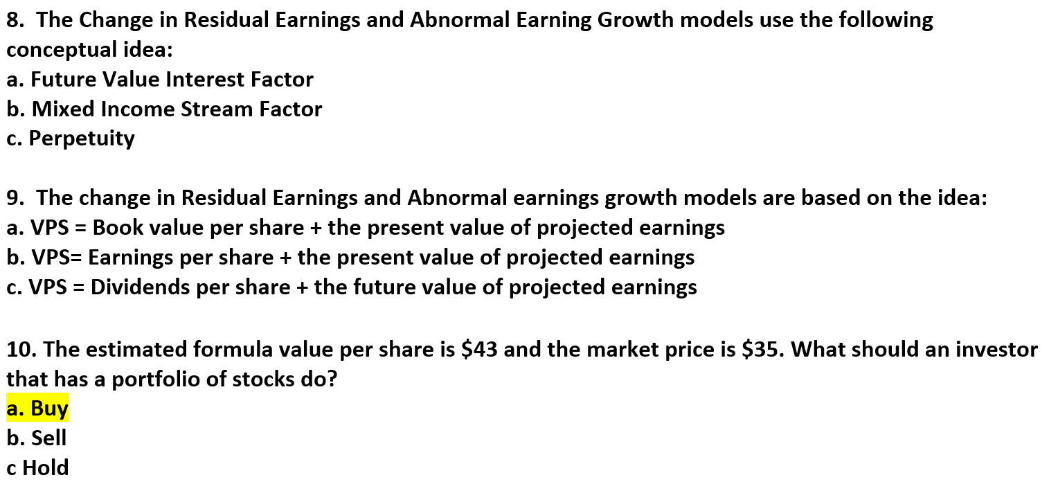 Solved 8. The Change in Residual Earnings and Abnormal | Chegg.com