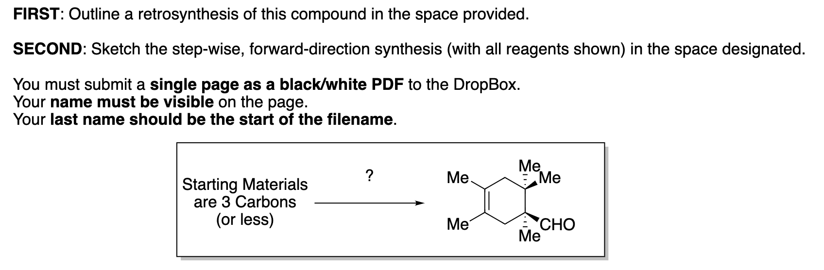 Solved FIRST: Outline a retrosynthesis of this compound in | Chegg.com