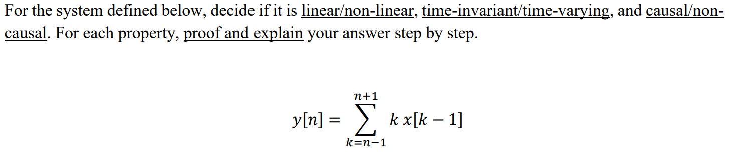 Solved For the system defined below, decide if it is | Chegg.com