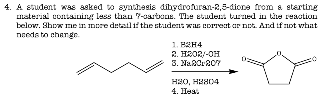 Solved 4. A student was asked to synthesis | Chegg.com