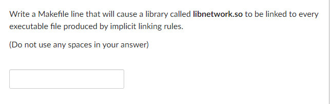 Solved Write a Makefile line that will cause a library | Chegg.com
