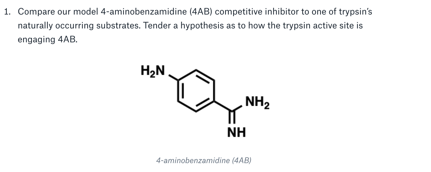 Solved 1. Compare our model 4-aminobenzamidine (4AB) | Chegg.com