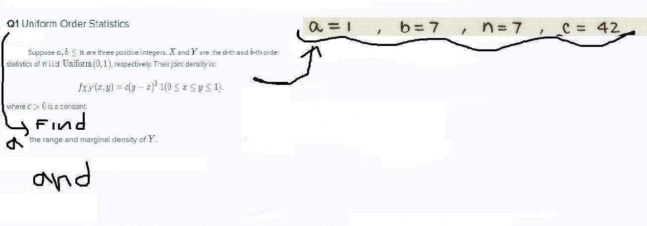 Solved Q1 Uniform Order Statistics 1 b=7 n = 7 C = 42 | Chegg.com