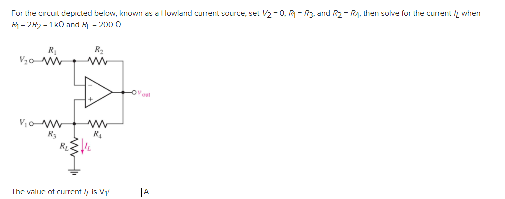 Solved For the circuit depicted below, known as a Howland | Chegg.com