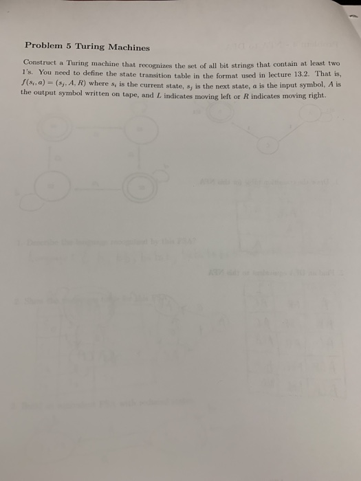 Solved Problem 5 Turing Machines Construct a Turing machine | Chegg.com
