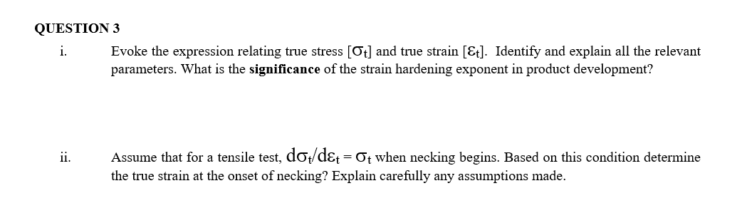 Solved QUESTION 3 i. Evoke the expression relating true | Chegg.com