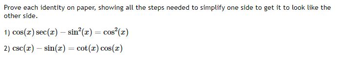 Solved Prove each identity on paper, showing all the steps | Chegg.com